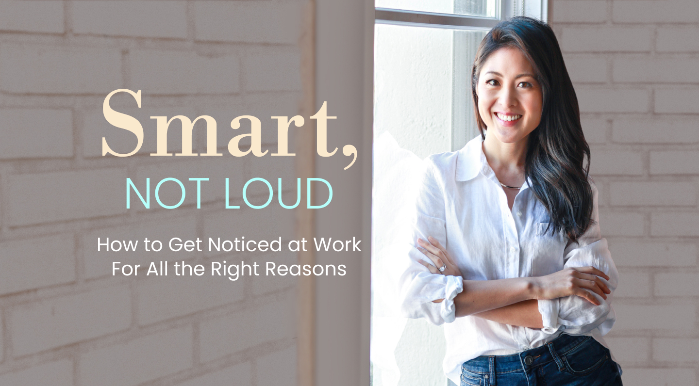 Smart, Not Loud by Jessica Chen | Order Now